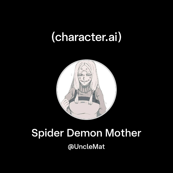 Chat with Spider Demon Mother | character.ai | AI Chat, Reimagined–Your ...