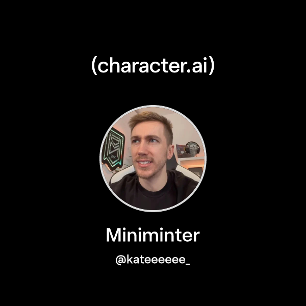 Chat with Miniminter | character.ai | AI Chat, Reimagined–Your Words ...