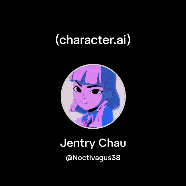 Chat with Jentry Chau | character.ai | AI Chat, Reimagined–Your Words ...