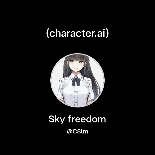 Chat with Sky freedom | character.ai | Personalized AI for every moment ...