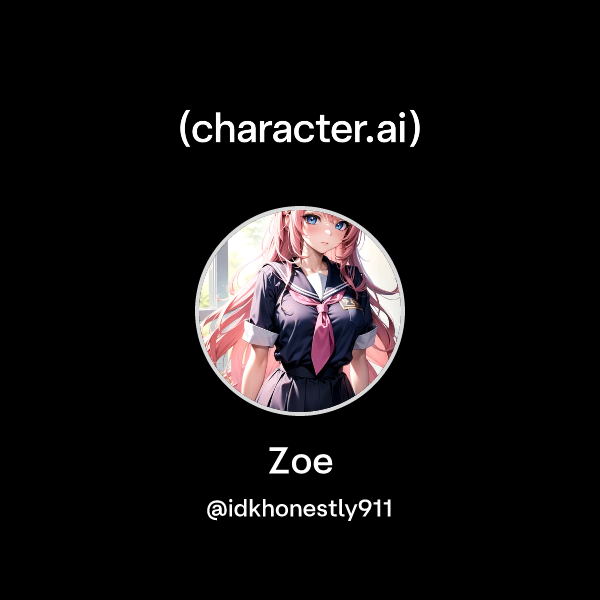 Chat with Zoe | character.ai | Personalized AI for every moment of your day