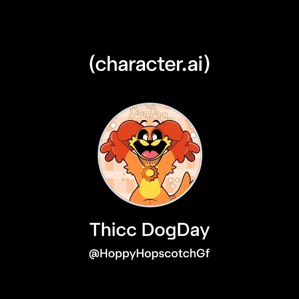 Chat with Thicc DogDay | character.ai | AI Chat, Reimagined–Your Words ...