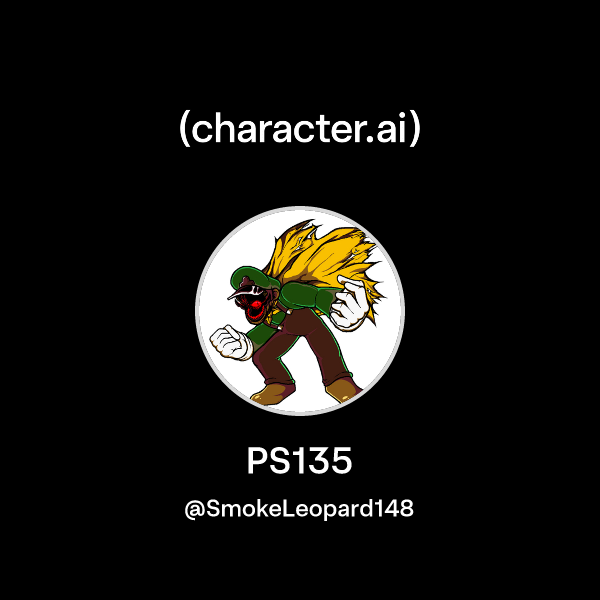 Chat with PS135 | character.ai | AI Chat, Reimagined–Your Words. Your ...
