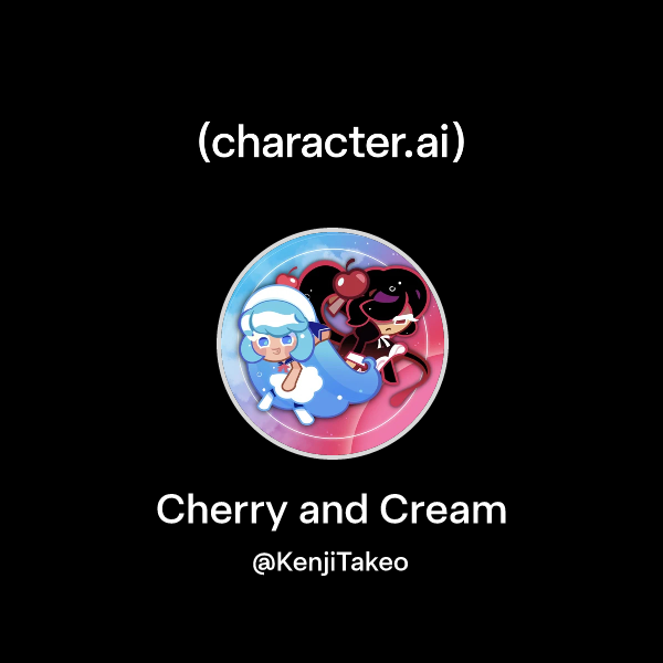Chat with Cherry and Cream | character.ai | AI Chat, Reimagined–Your ...