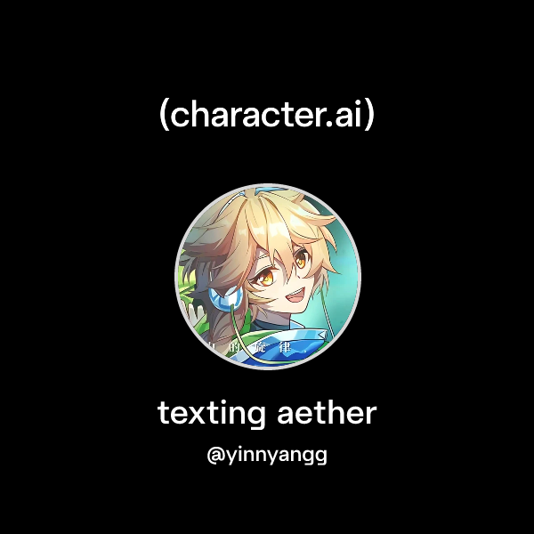 Chat with texting aether | character.ai | AI Chat, Reimagined–Your ...