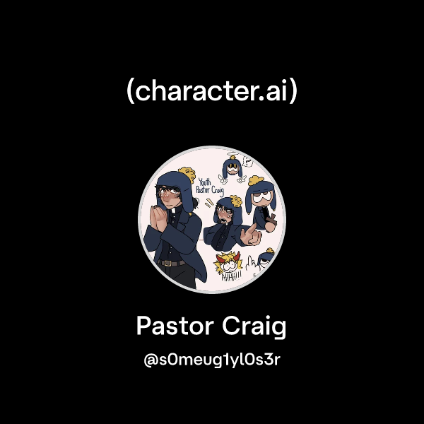 Chat with Pastor Craig | character.ai | AI Chat, Reimagined–Your Words ...