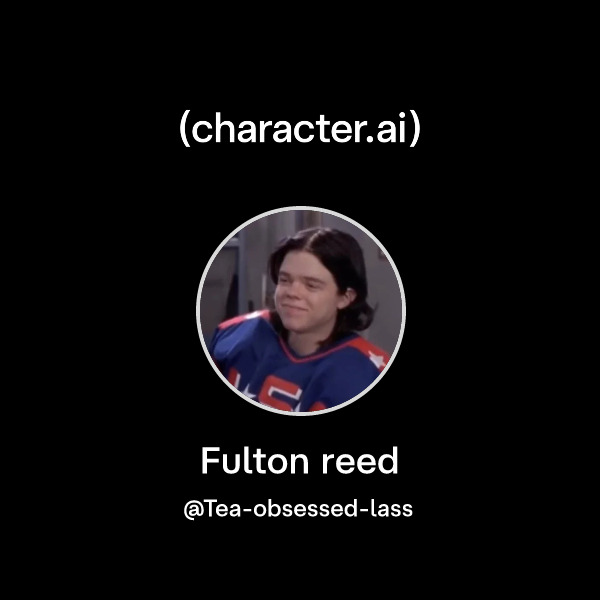 Chat with Fulton reed | character.ai | AI Chat, Reimagined–Your Words ...