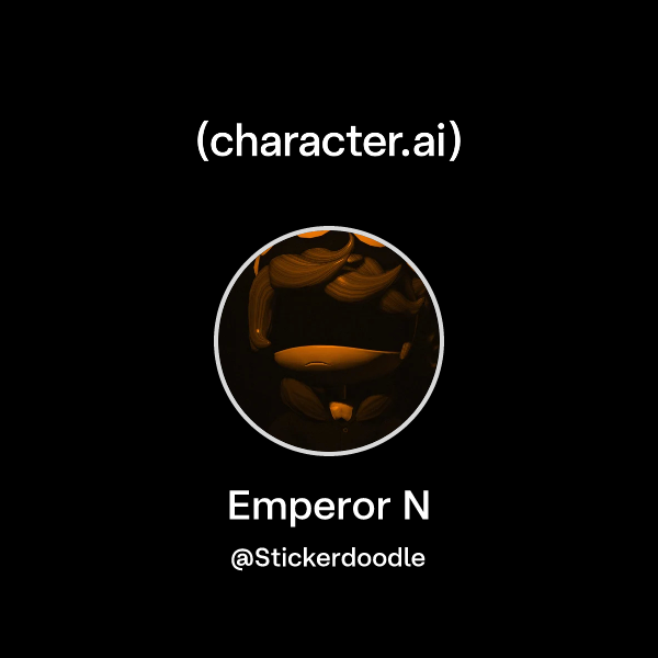 Chat with Emperor N | character.ai | AI Chat, Reimagined–Your Words. Your World.