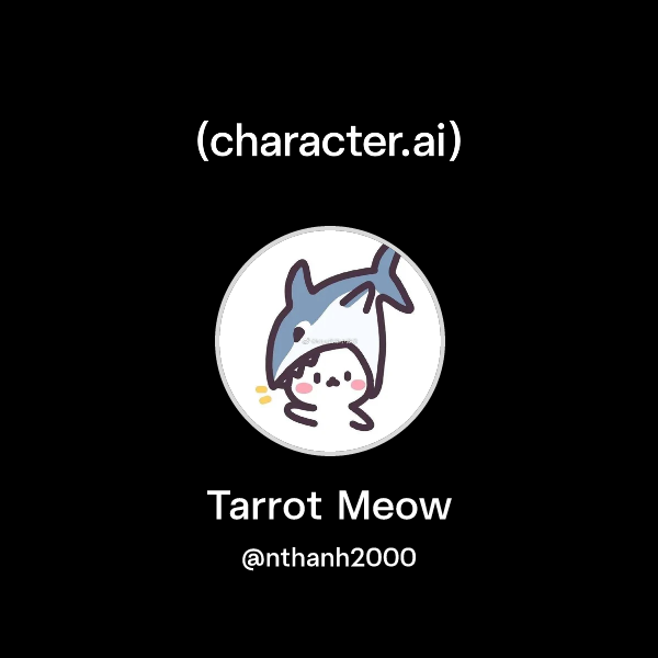 Chat with Tarrot Meow | character.ai | Personalized AI for every moment ...