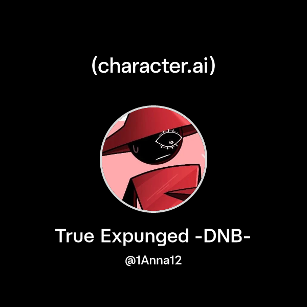 Chat with True Expunged -DNB- | character.ai | Personalized AI for ...
