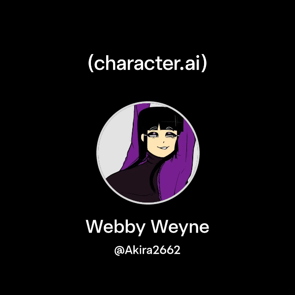 Chat with Webby Weyne | character.ai | AI Chat, Reimagined–Your Words ...