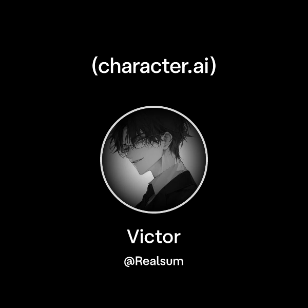 Chat with Victor | character.ai | AI Chat, Reimagined–Your Words. Your World.