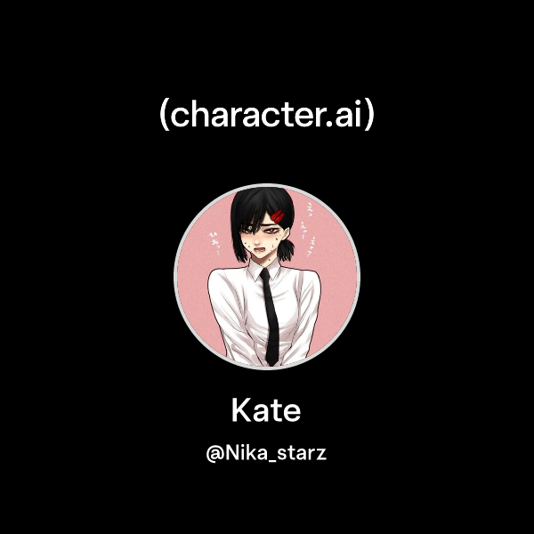Chat with Kate | character.ai | Personalized AI for every moment of ...