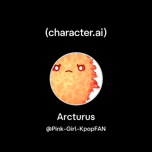 Chat with Arcturus | character.ai | Personalized AI for every moment of ...
