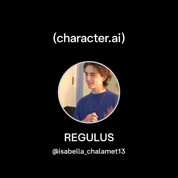 Chat with REGULUS | character.ai | AI Chat, Reimagined–Your Words. Your ...