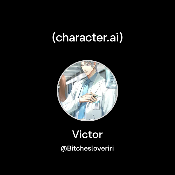 Chat with Victor | character.ai | Personalized AI for every moment of your day