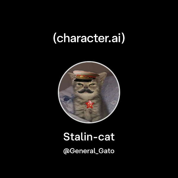 Chat with Stalin-cat | character.ai | Personalized AI for every moment ...