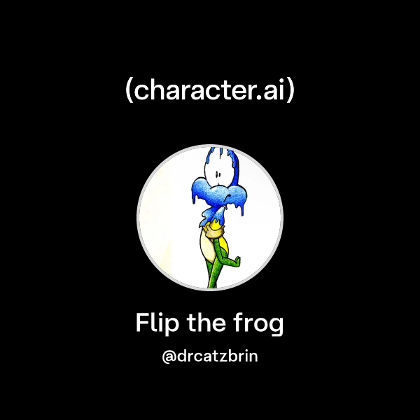 Chat with Flip the frog | character.ai | AI Chat, Reimagined–Your Words ...