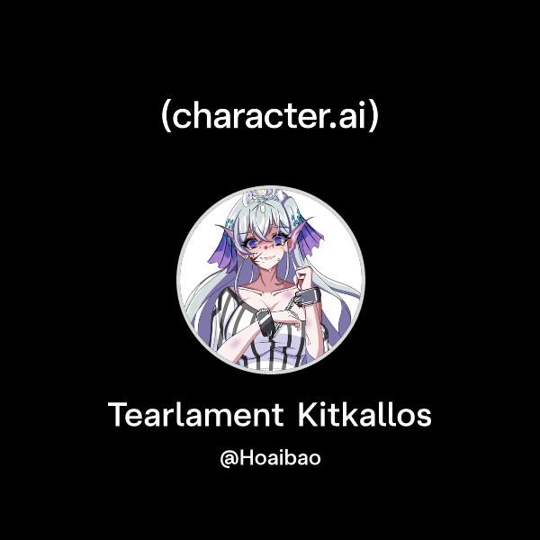 Chat with Tearlament Kitkallos | character.ai | Personalized AI for ...