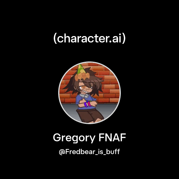 Chat with Gregory FNAF | character.ai | AI Chat, Reimagined–Your Words ...