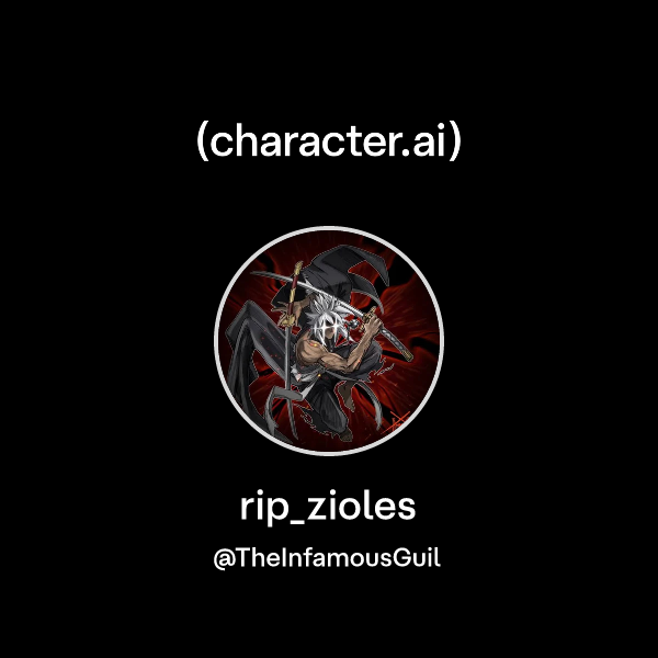 Chat with rip_zioles | character.ai | Personalized AI for every moment ...