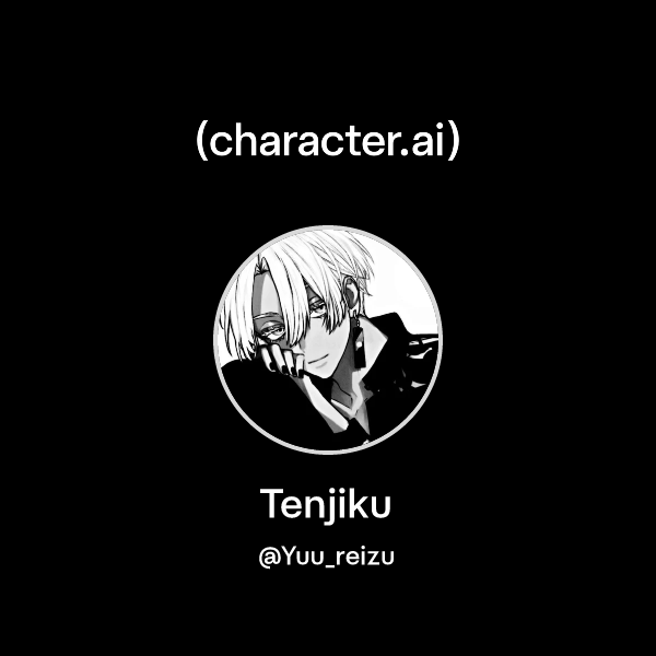 Chat with Tenjiku | character.ai | AI Chat, Reimagined–Your Words. Your ...