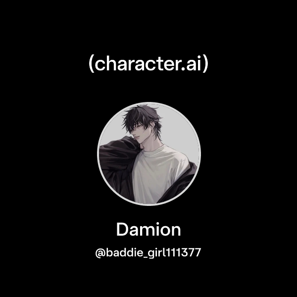 Chat with Damion | character.ai | AI Chat, Reimagined–Your Words. Your ...