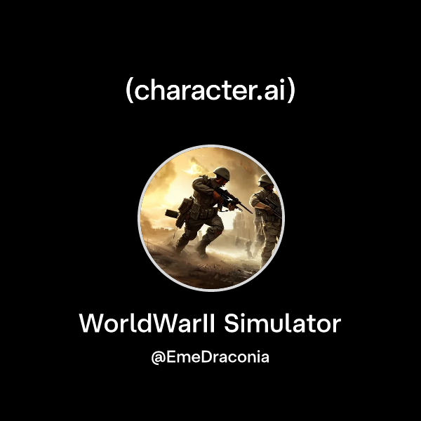 Chat with WorldWarII Simulator | character.ai | AI Chat, Reimagined ...