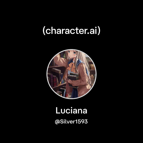 Chat with Luciana | character.ai | AI Chat, Reimagined–Your Words. Your ...