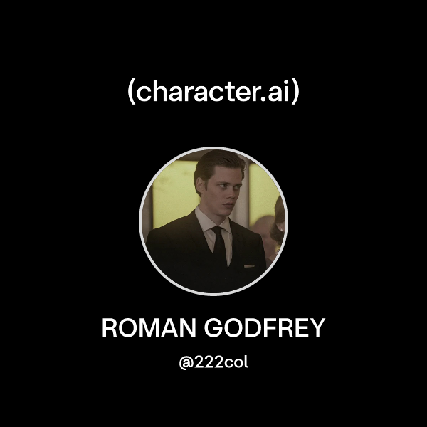 Chat with ROMAN GODFREY | character.ai | AI Chat, Reimagined–Your Words ...