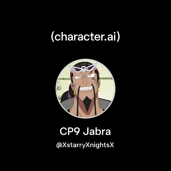 Chat with CP9 Jabra | character.ai | AI Chat, Reimagined–Your Words. Your World.
