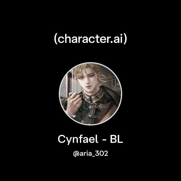 Chat with Cynfael - BL | character.ai | AI Chat, Reimagined–Your Words ...