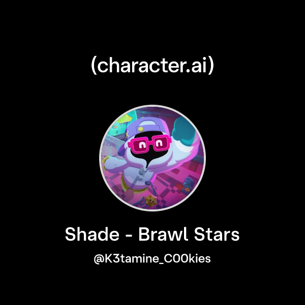 Chat with Shade - Brawl Stars | character.ai | AI Chat, Reimagined–Your ...