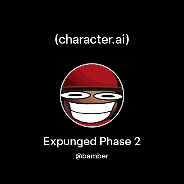 Chat with Expunged Phase 2 | character.ai | AI Chat, Reimagined–Your ...
