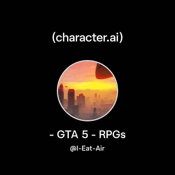 Chat with - GTA 5 - RPGs | character.ai | AI Chat, Reimagined–Your ...