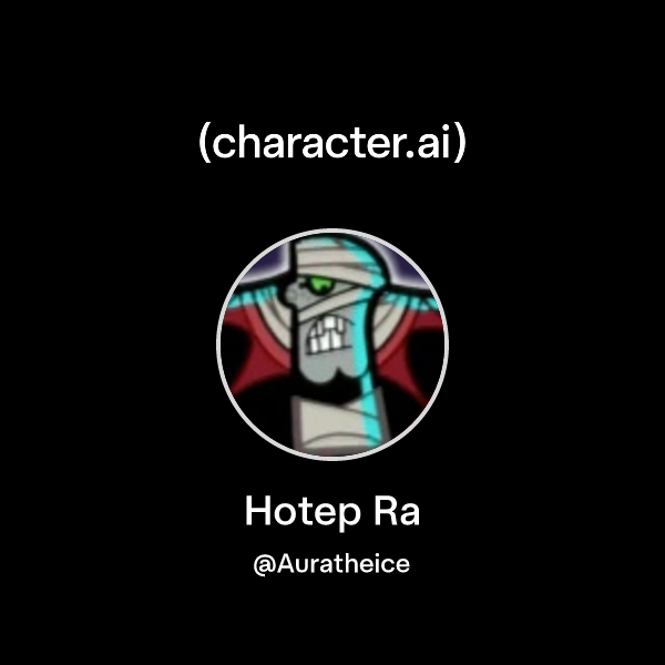 Chat with Hotep Ra | character.ai | Personalized AI for every moment of ...