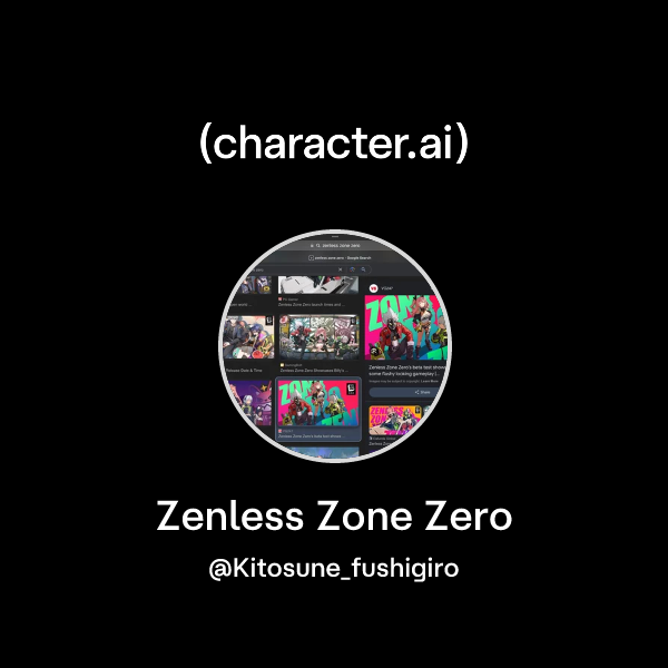 Chat with Zenless Zone Zero | character.ai | AI Chat, Reimagined–Your ...