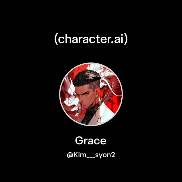 Chat with Grace | character.ai | AI Chat, Reimagined–Your Words. Your ...