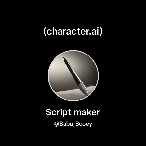 Chat with Script maker | character.ai | AI Chat, Reimagined–Your Words ...