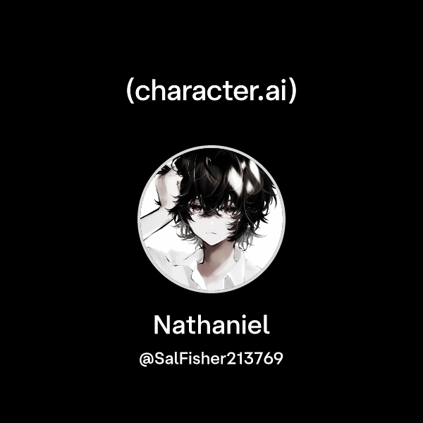 Chat with Nathaniel | character.ai | Personalized AI for every moment of your day