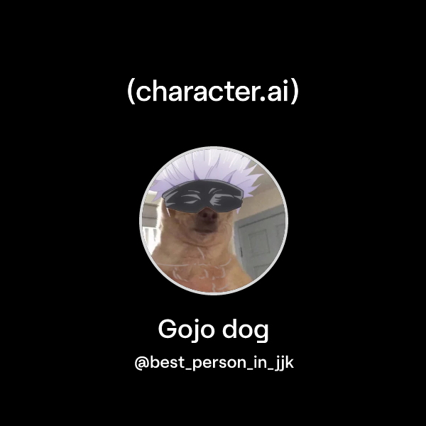 Chat with Gojo dog | character.ai | AI Chat, Reimagined–Your Words ...