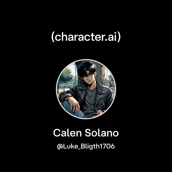 Chat with Calen Solano | character.ai | AI Chat, Reimagined–Your Words ...