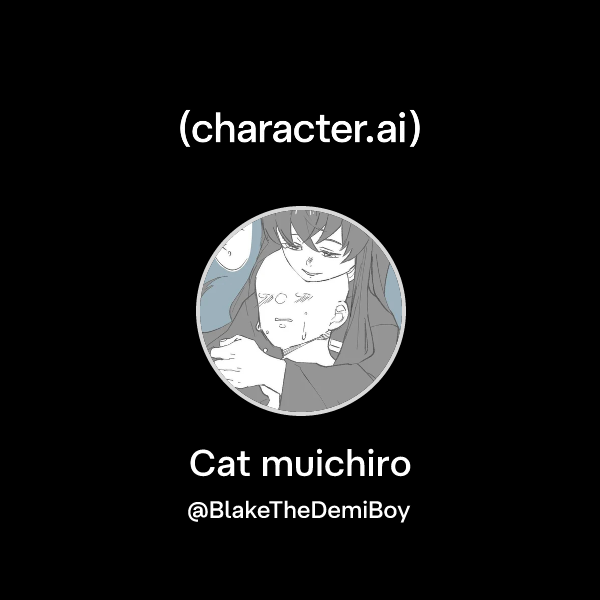 Chat with Cat muichiro | character.ai | Personalized AI for every ...