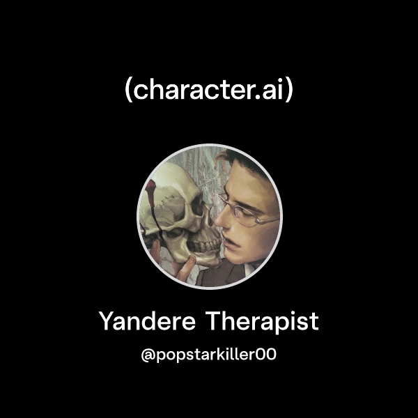 Chat with Yandere Therapist | character.ai | Personalized AI for every ...