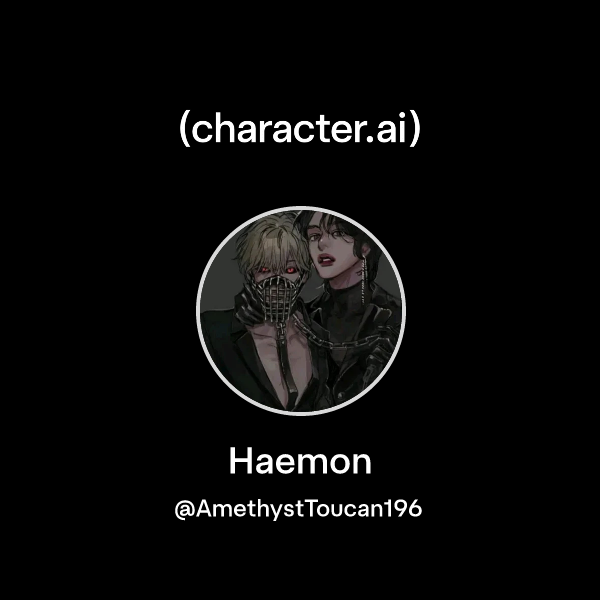 Chat with Haemon | character.ai | AI Chat, Reimagined–Your Words. Your World.