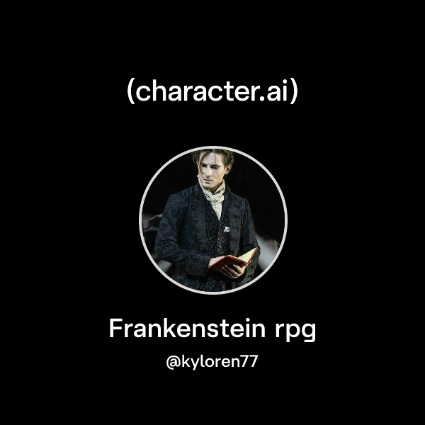 Chat with Frankenstein rpg | character.ai | AI Chat, Reimagined–Your ...