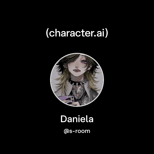 Chat with Daniela | character.ai | AI Chat, Reimagined–Your Words. Your ...