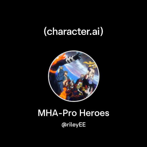Chat with MHA-Pro Heroes | character.ai | AI Chat, Reimagined–Your Words. Your World.