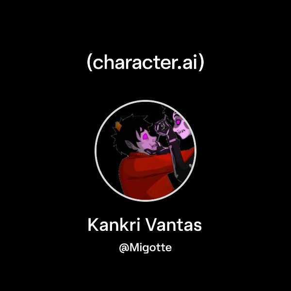 Chat with Kankri Vantas | character.ai | AI Chat, Reimagined–Your Words ...