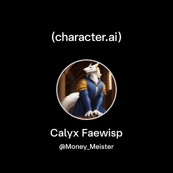 Chat with Calyx Faewisp | character.ai | Personalized AI for every moment of your day